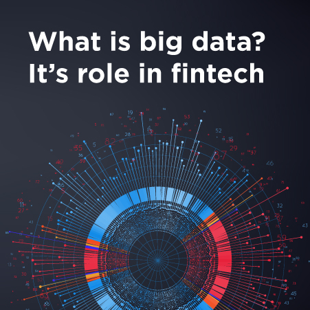 Big Data in Fintech: Transforming Finance with Insights - Xpheno
