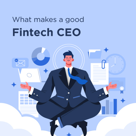 What Makes a Good Fintech CEO - Xpheno