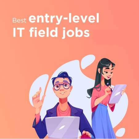 Best Entry-Level IT Field Jobs in 2025 - Xpheno