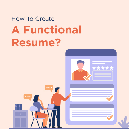 How to Create a Functional Resume? - Xpheno